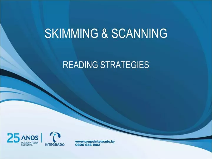 PPT - SKIMMING & SCANNING PowerPoint Presentation, free download - ID ...
