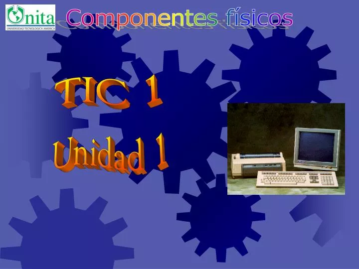 PPT - TIC 1 PowerPoint Presentation, free download - ID:4988642