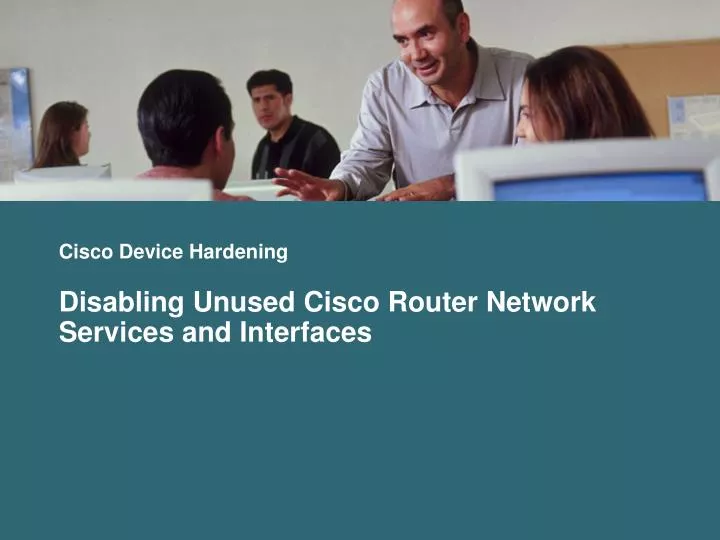 PPT - Cisco Device Hardening PowerPoint Presentation, free download ...