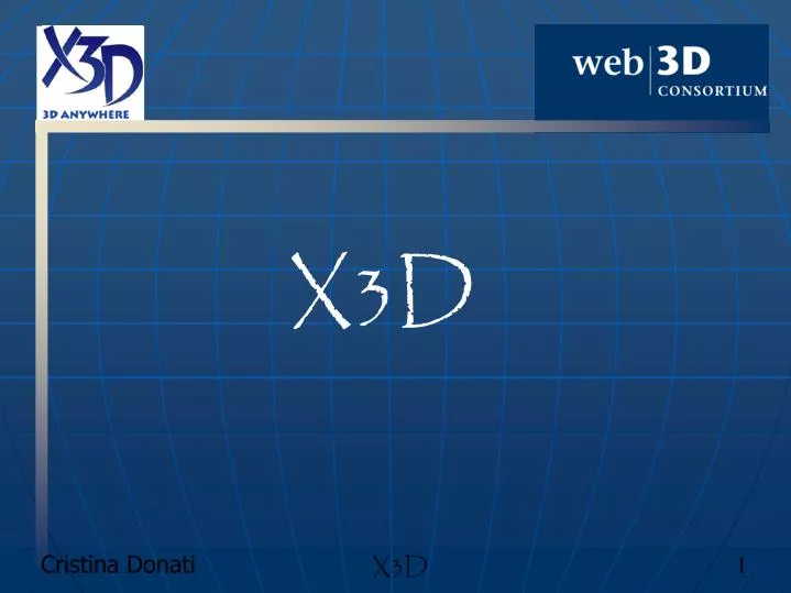 PPT - X3D PowerPoint Presentation, free download - ID:4989744