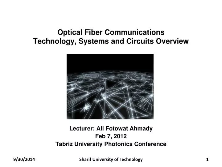 PPT - Optical Fiber Communications Technology, Systems and Circuits ...