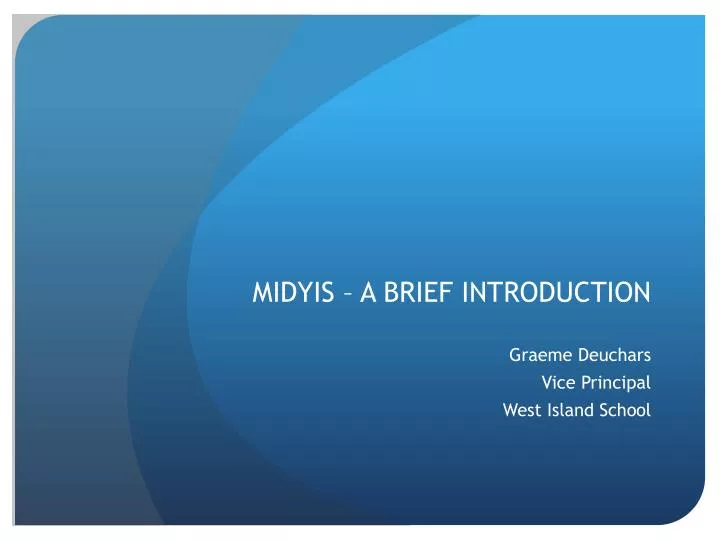 PPT - MIDYIS – A BRIEF INTRODUCTION PowerPoint Presentation, free ...