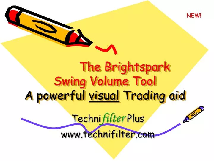 PPT - The Brightspark Swing Volume Tool A powerful visual Trading aid ...