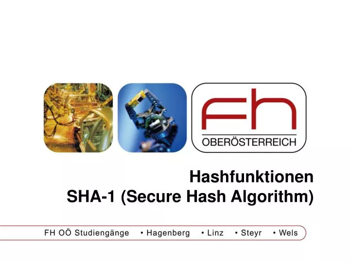 PPT - Hashfunktionen SHA-1 (Secure Hash Algorithm) PowerPoint ... PPT - Hashfunktionen SHA-1 (Secure Hash Algorithm) PowerPoint ...