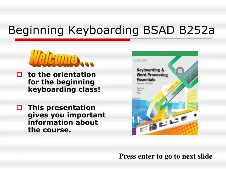 PPT - Beginning Keyboarding BSAD B252a PowerPoint Presentation, free ...