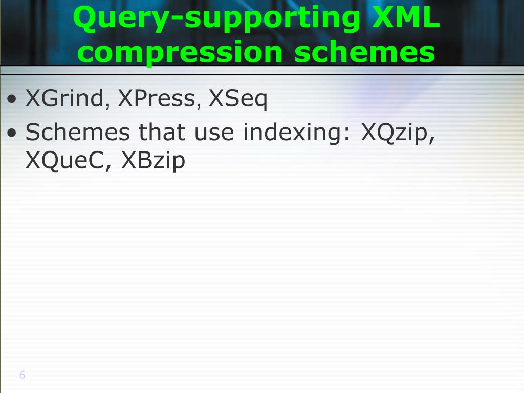 Ppt Combining Efficient Xml Compression With Query Processing Powerpoint Presentation Id4995822