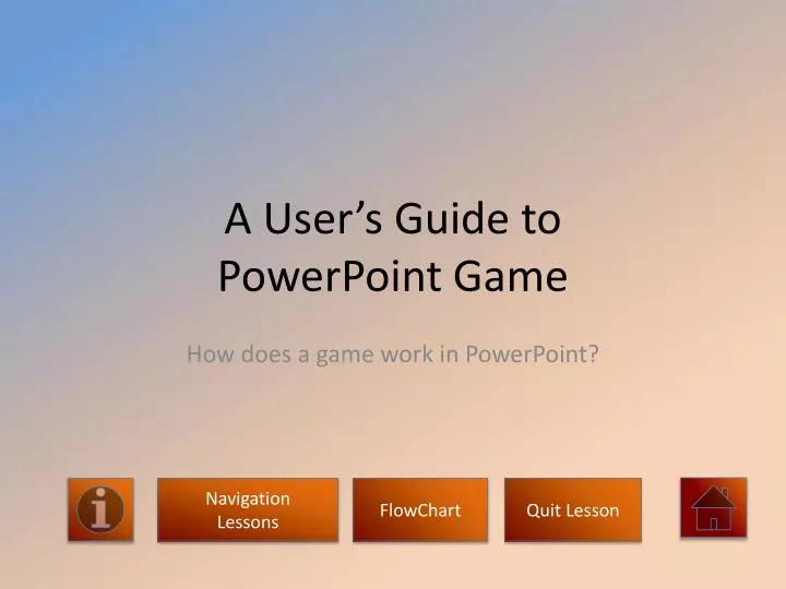 PPT - A User’s Guide to PowerPoint Game PowerPoint Presentation, free ...