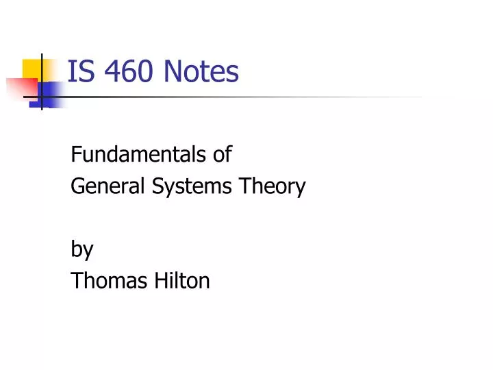 PPT - IS 460 Notes PowerPoint Presentation, free download - ID:4997641