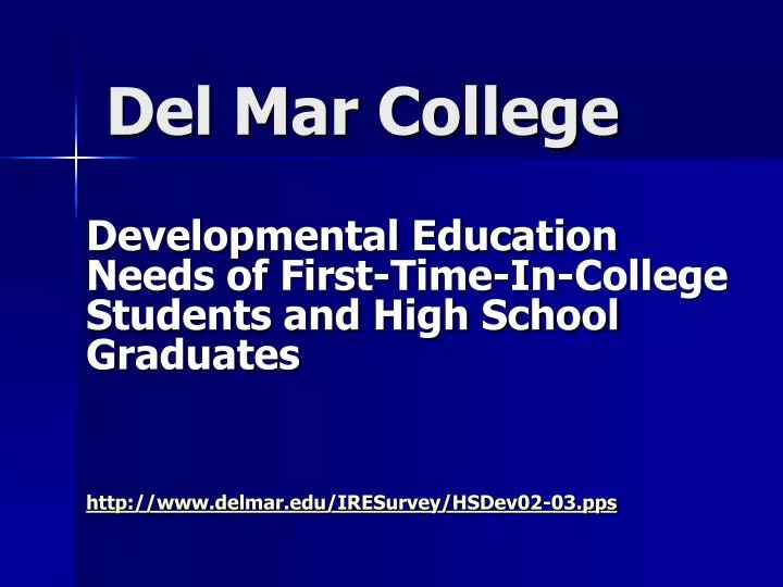 PPT - Del Mar College PowerPoint Presentation, free download - ID:4997858