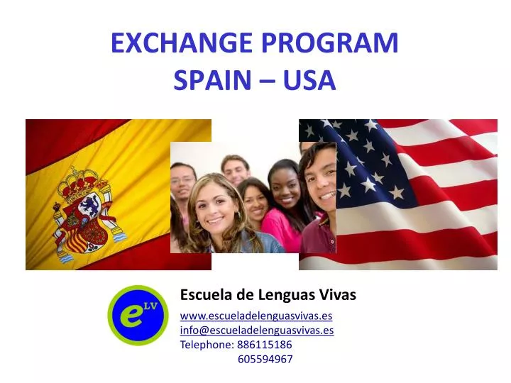 PPT - EXCHANGE PROGRAM SPAIN – USA PowerPoint Presentation, free ...