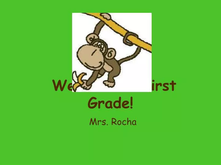 PPT - Welcome to First Grade! PowerPoint Presentation, free download ...