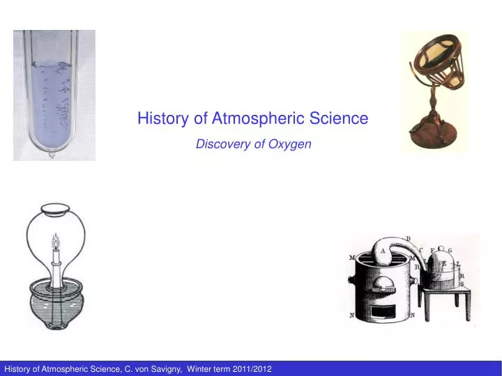 PPT - History of Atmospheric Science Discovery of Oxygen PowerPoint ...