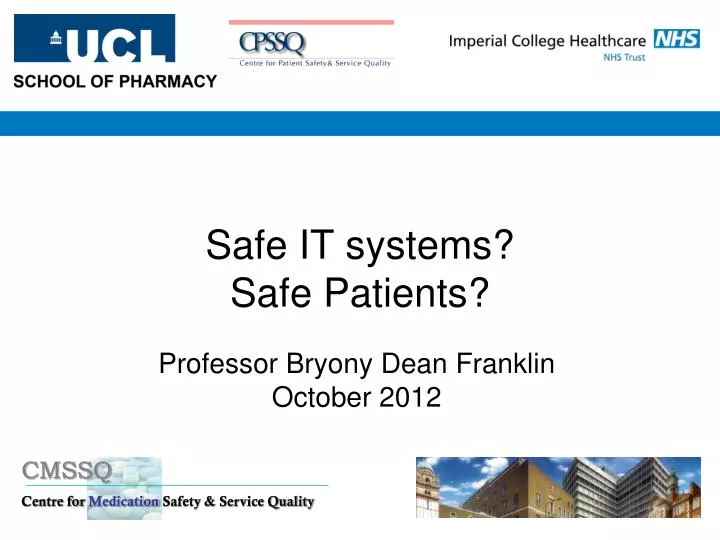 PPT - Safe IT systems? Safe Patients? PowerPoint Presentation, free ...