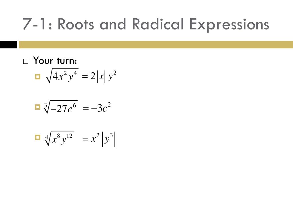 PPT - Unit #6: Radical Functions 7-1: Roots and Radical Expressions ... PPT - Unit #6: Radical Functions 7-1: Roots and Radical Expressions ...
