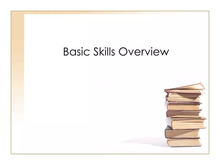PPT - Basic Skills Overview PowerPoint Presentation, free download - ID ...