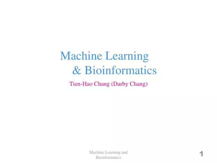PPT - Machine Learning & Bioinformatics PowerPoint Presentation, free ... PPT - Machine Learning & Bioinformatics PowerPoint Presentation, free ...