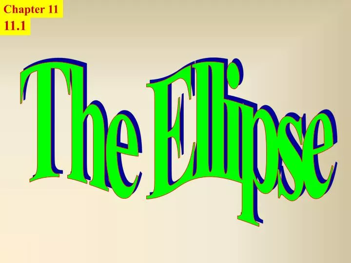PPT - The Ellipse PowerPoint Presentation, free download - ID:5003987