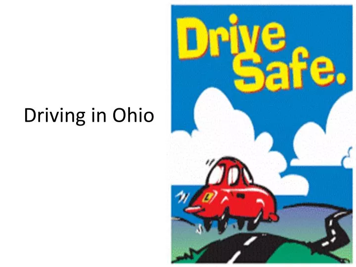 PPT - Driving in Ohio PowerPoint Presentation, free download - ID:5004147