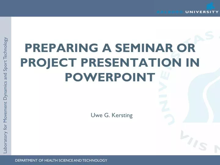 PPT - Preparing a Seminar or Project Presentation in PowerPoint ...