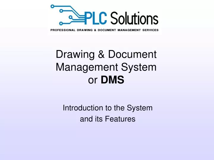 PPT - Drawing & Document Management System or DMS PowerPoint ...