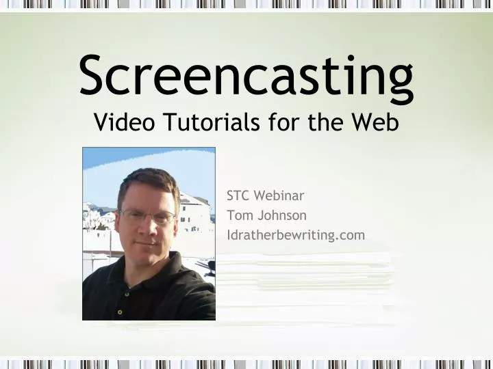 PPT - Screencasting Video Tutorials for the Web PowerPoint Presentation - ID:5006177