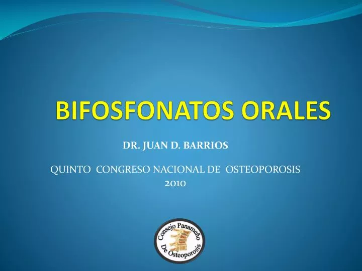 PPT - BIFOSFONATOS ORALES PowerPoint Presentation, free download - ID ...