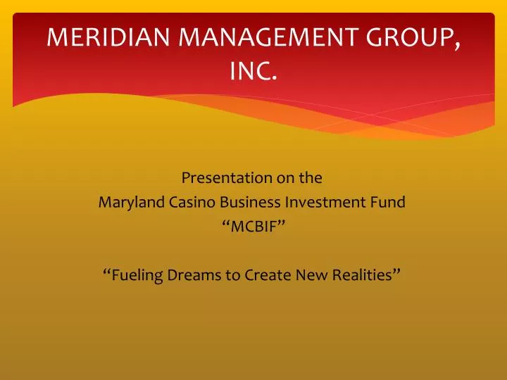 PPT - MERIDIAN MANAGEMENT GROUP, INC. PowerPoint Presentation, free ...
