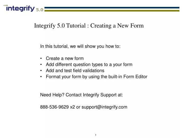 PPT - Integrify 5.0 Tutorial : Creating a New Form PowerPoint Presentation - ID:5008780