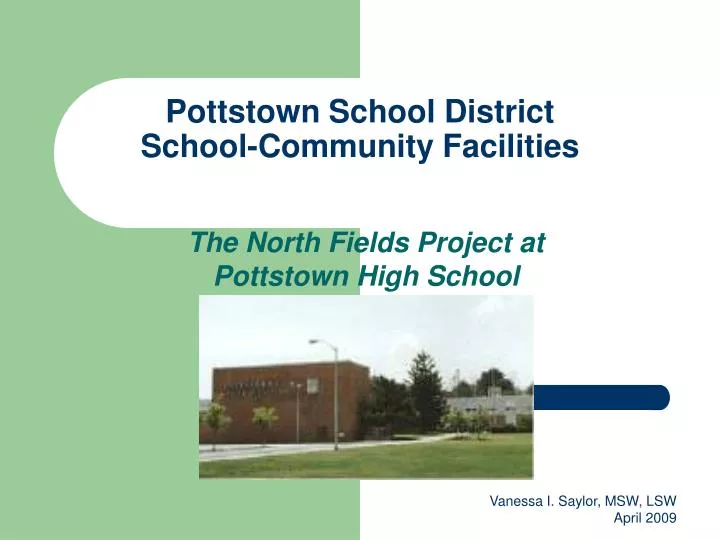 PPT - Pottstown School District School-Community Facilities PowerPoint ...