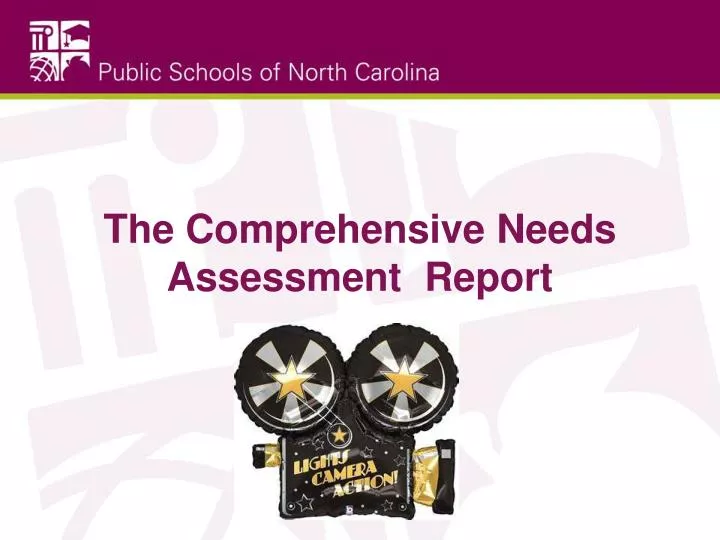PPT - The Comprehensive Needs Assessment Report PowerPoint Presentation ...