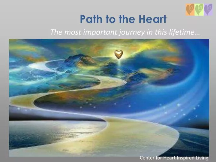 PPT - Path to the Heart PowerPoint Presentation, free download - ID:5010669