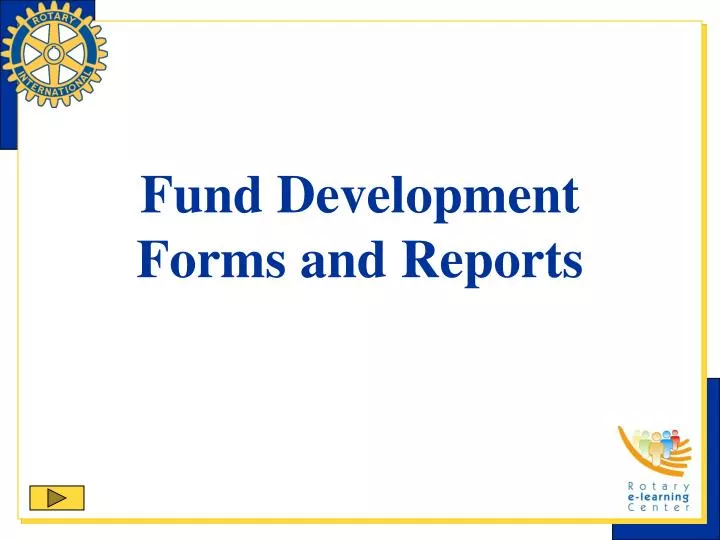 PPT - Fund Development Forms and Reports PowerPoint Presentation, free ...
