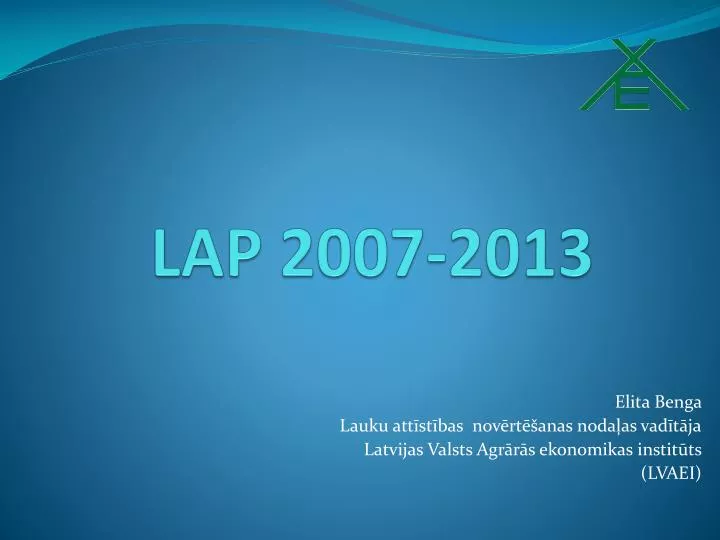 PPT - LAP 2007-2013 PowerPoint Presentation, free download - ID:5011882