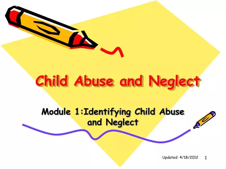 PPT - Child Abuse and Neglect PowerPoint Presentation, free download ...
