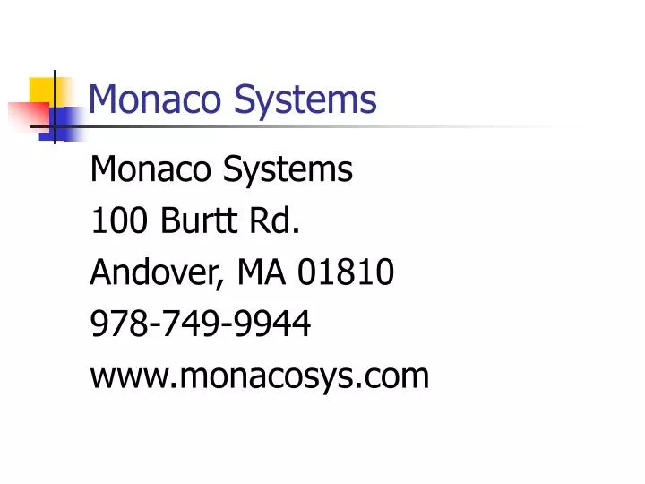 PPT - Monaco Systems PowerPoint Presentation, free download - ID:5012588