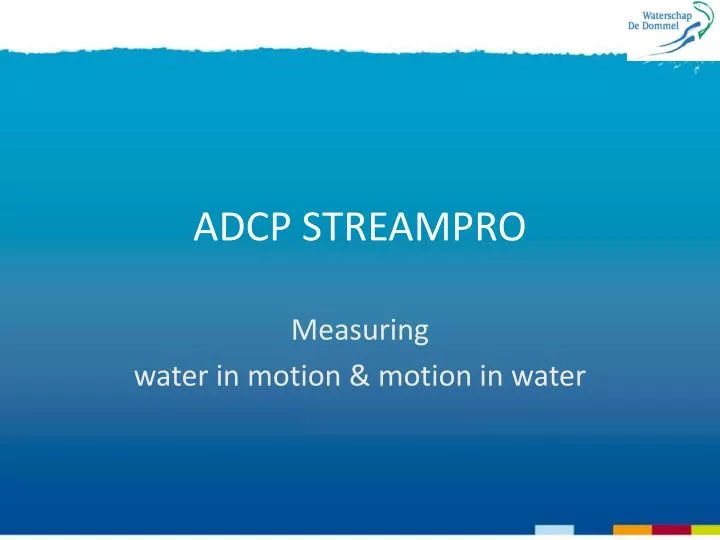 PPT - ADCP STREAMPRO PowerPoint Presentation, free download - ID:5013018