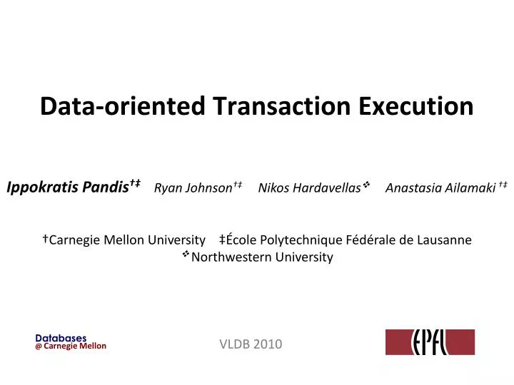 PPT - Data-oriented Transaction Execution PowerPoint Presentation, free ...