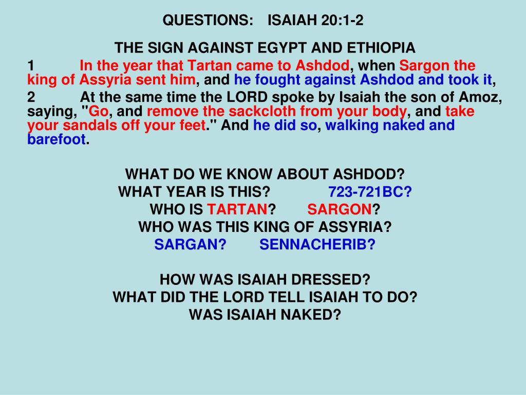 PPT - ISAIAH CHAPTER TWENTY THE SIGN AGAINST EGYPT AND CUSH (ETHIOPIA ...