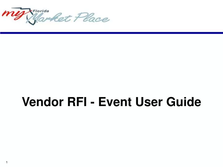 PPT - Vendor RFI - Event User Guide PowerPoint Presentation, free ...