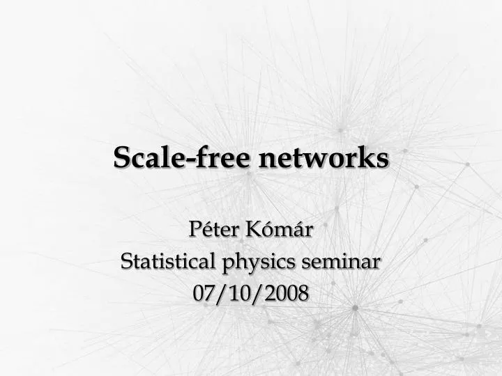 PPT - Scale - free networks PowerPoint Presentation, free download - ID ...