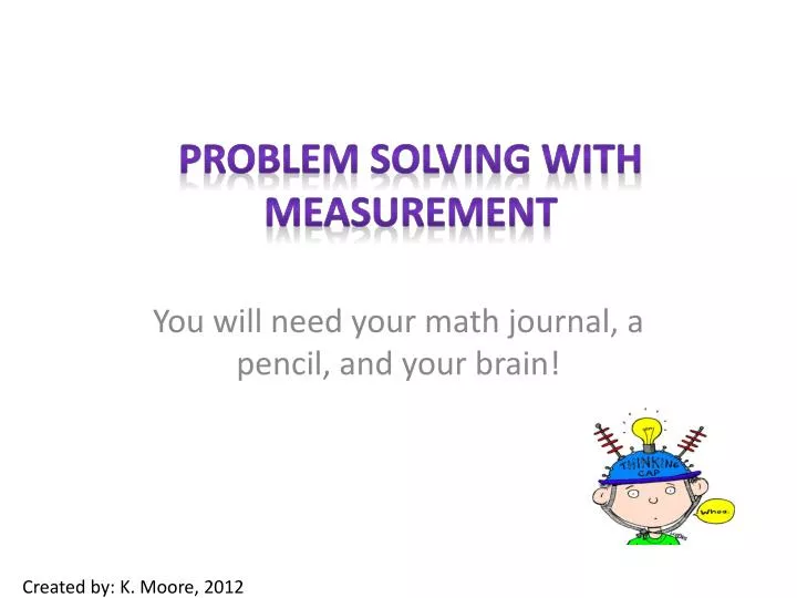 PPT - Problem Solving with MEASUREMENT PowerPoint Presentation, free ...