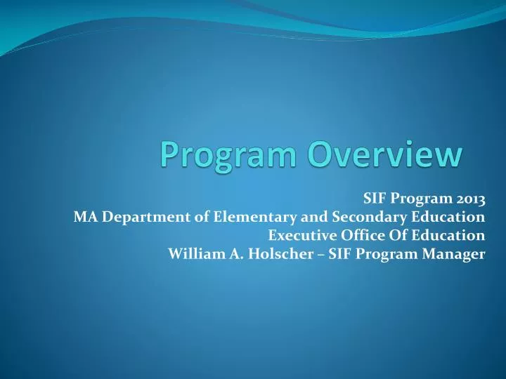 PPT - Program Overview PowerPoint Presentation, free download - ID:5016148