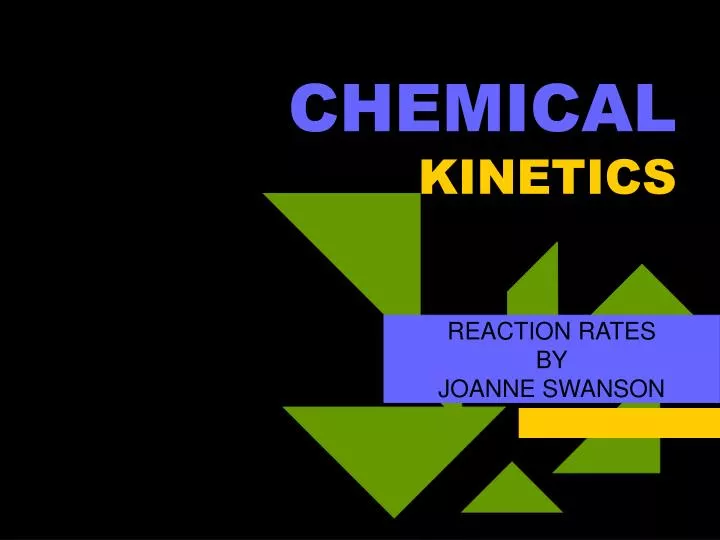 PPT - CHEMICAL KINETICS PowerPoint Presentation, free download - ID:5018196