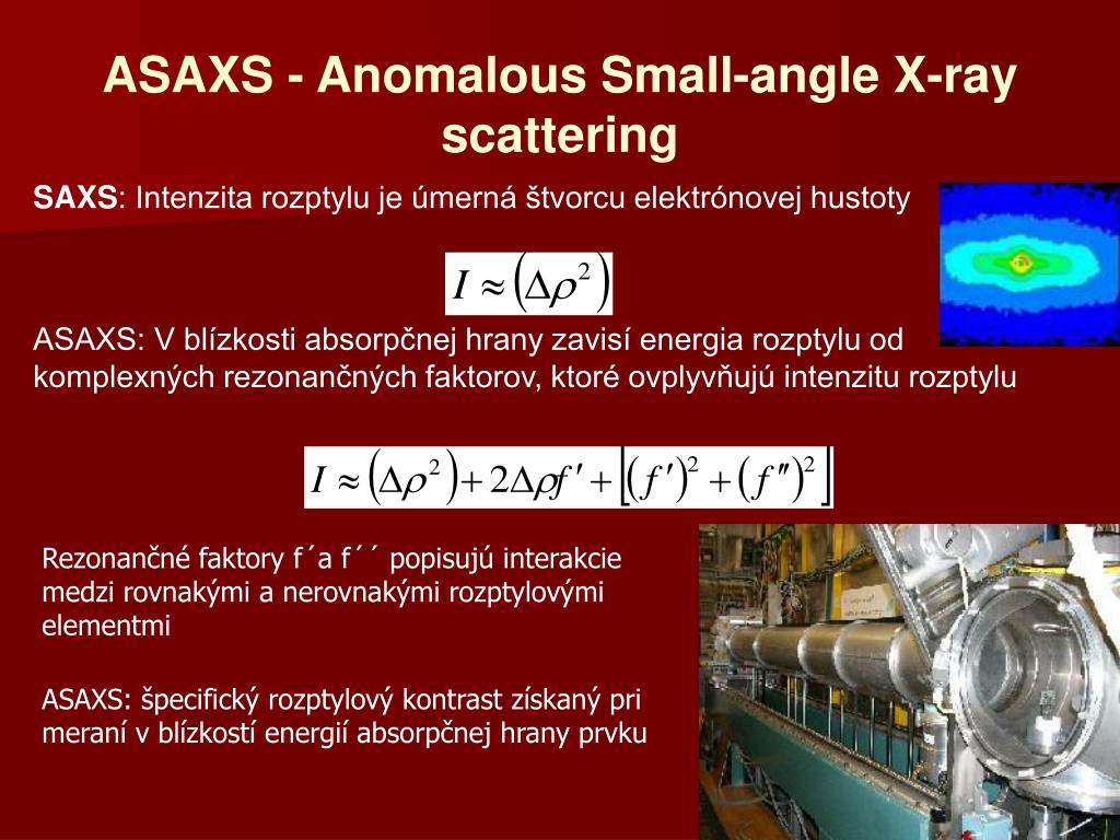 PPT - Využitie metodík SAXS, ASAXS a XANES na štúdium a charakterizáciu ...