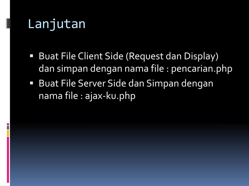Ppt Pemograman Jaringan Dengan Metode Asyncronous Javascript And Xml Ajax Powerpoint