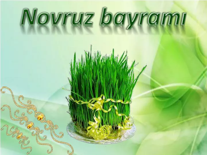 PPT - Novruz bayramı PowerPoint Presentation, free download - ID:5019074