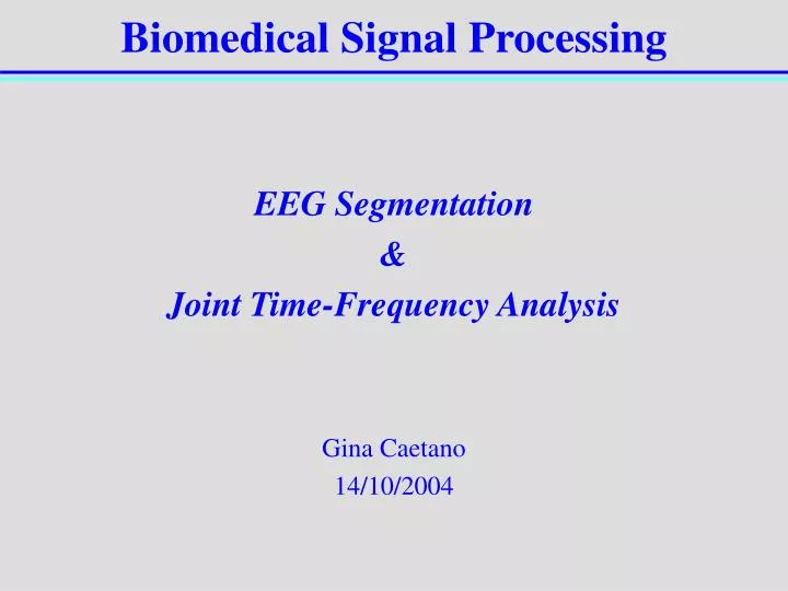 PPT - Biomedical Signal Processing PowerPoint Presentation, free ... PPT - Biomedical Signal Processing PowerPoint Presentation, free ...