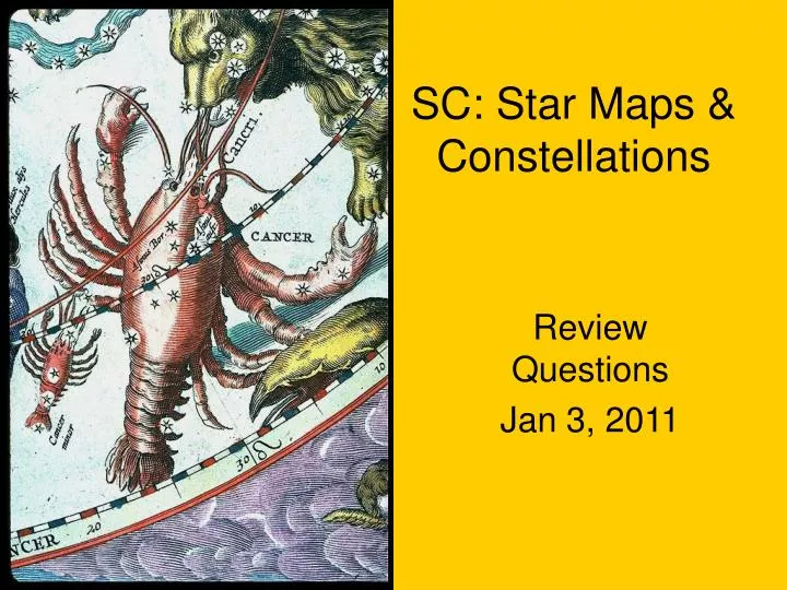PPT - SC: Star Maps & Constellations PowerPoint Presentation, free ...