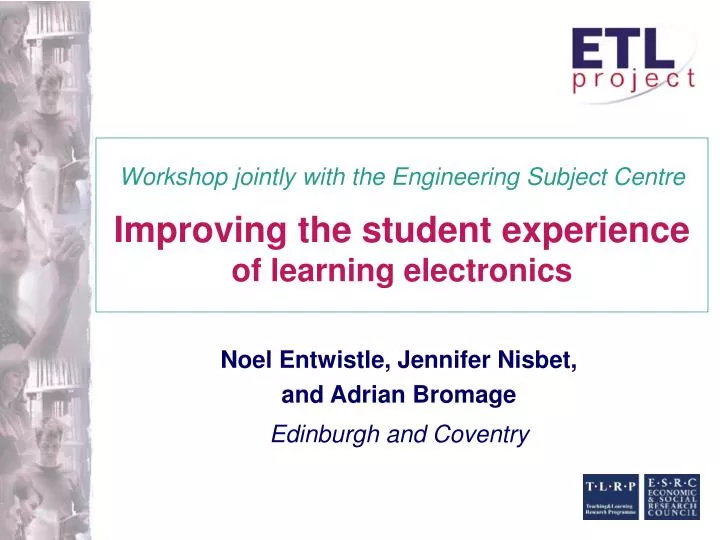 PPT - Noel Entwistle, Jennifer Nisbet, and Adrian Bromage Edinburgh and ...