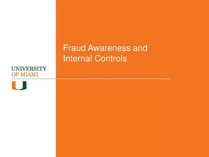 PPT - Fraud Awareness and Internal Controls PowerPoint Presentation, free download - ID:5020530